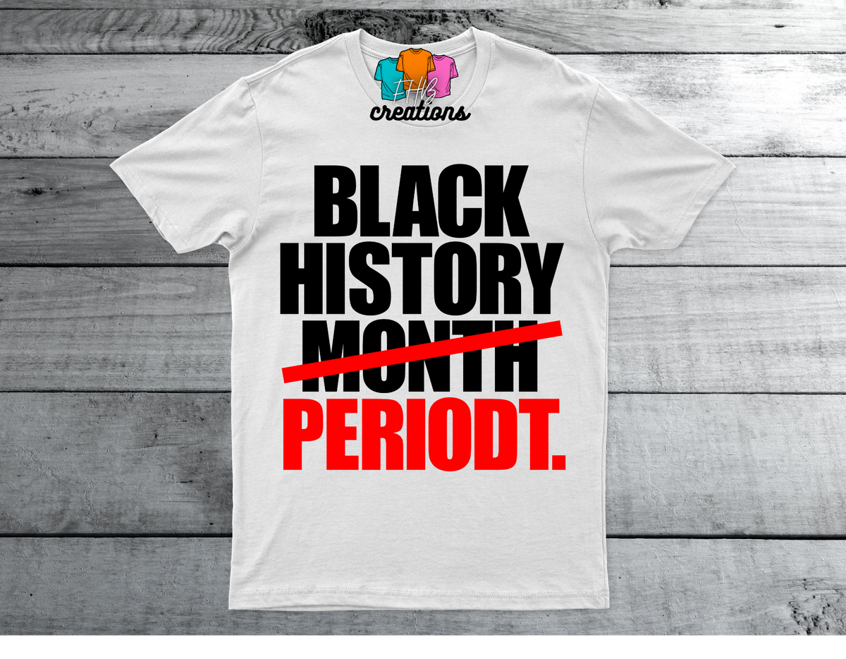 Black History Periodt – FHB Creations